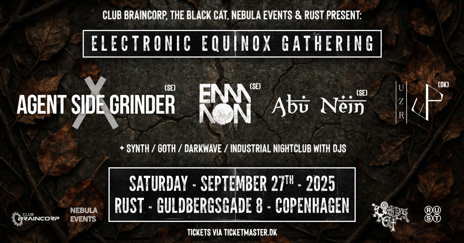 Electronic Equinox Gathering: AGENT SIDE GRINDER (S) + EMMON (S) + ABU ...