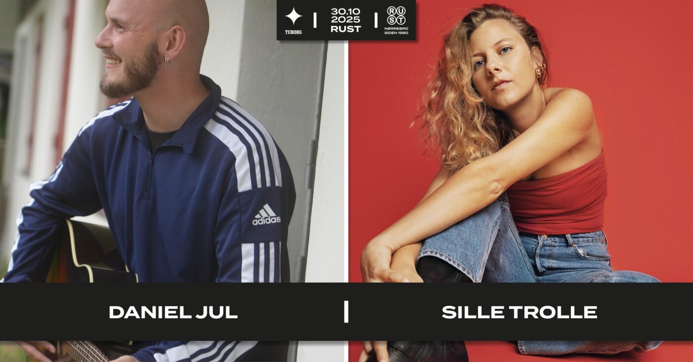 Daniel Jul + Sille Trolle – RUST